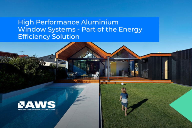 High Performance Aluminium Window Systems - Part of the Energy ... High Performance Aluminium Window Systems - Part of the Energy ...