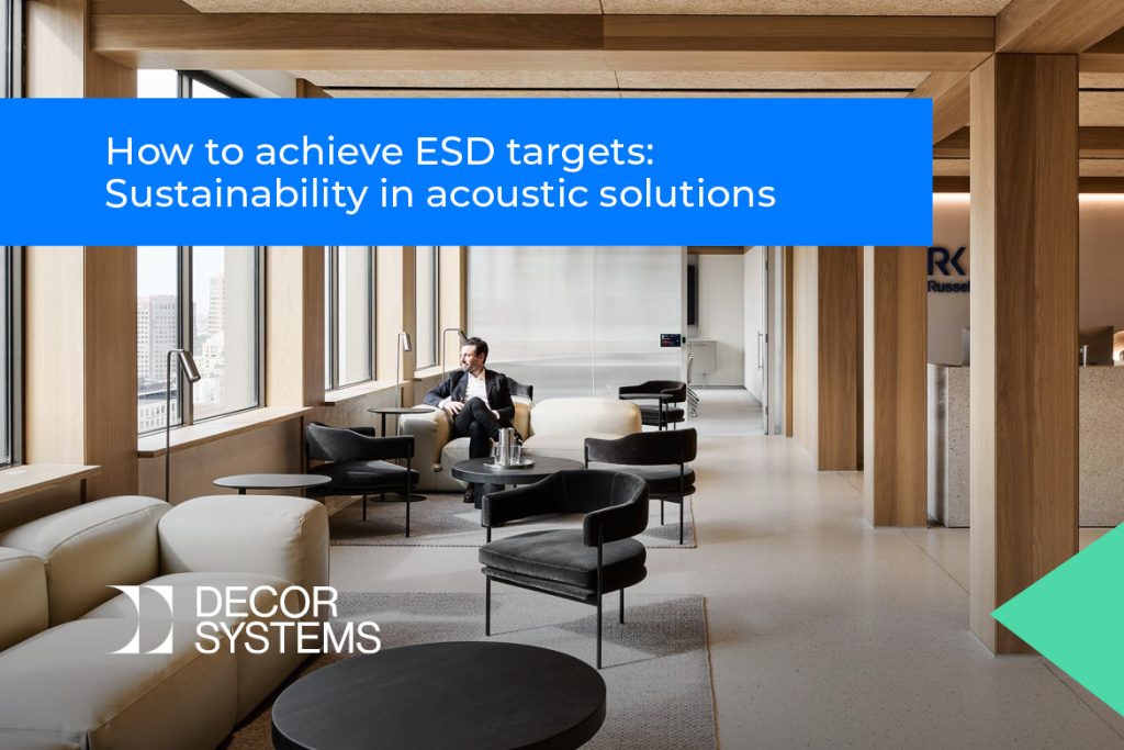 How to Achieve ESD Targets – Sustainability in Acoustic Solutions – CPD ...