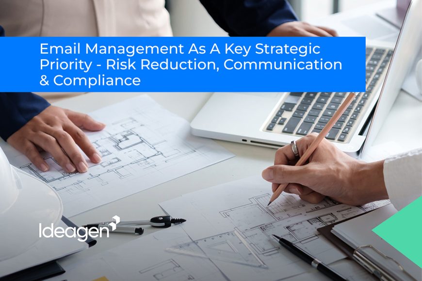 Email Management as a Key Strategic Priority - Risk reduction ...